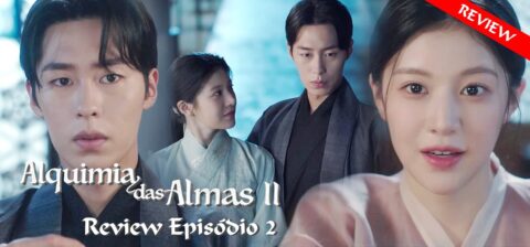 Alquimia das Almas 2 | Review do Segundo Episódio da segunda temporada do k-drama com Lee Jae ...