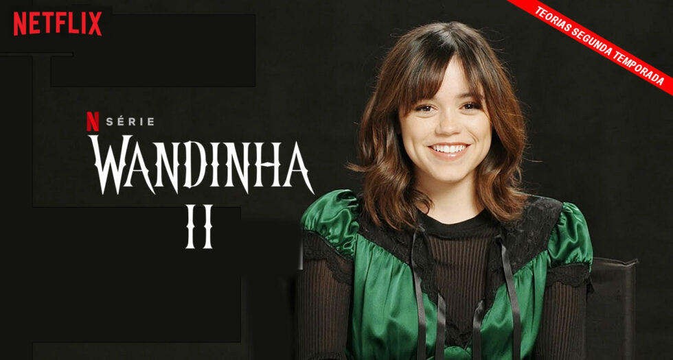 Wandinha 2 | Vídeo sobre Teorias para segunda temporada com Jenna Ortega, Emma Myers, Hunter ...