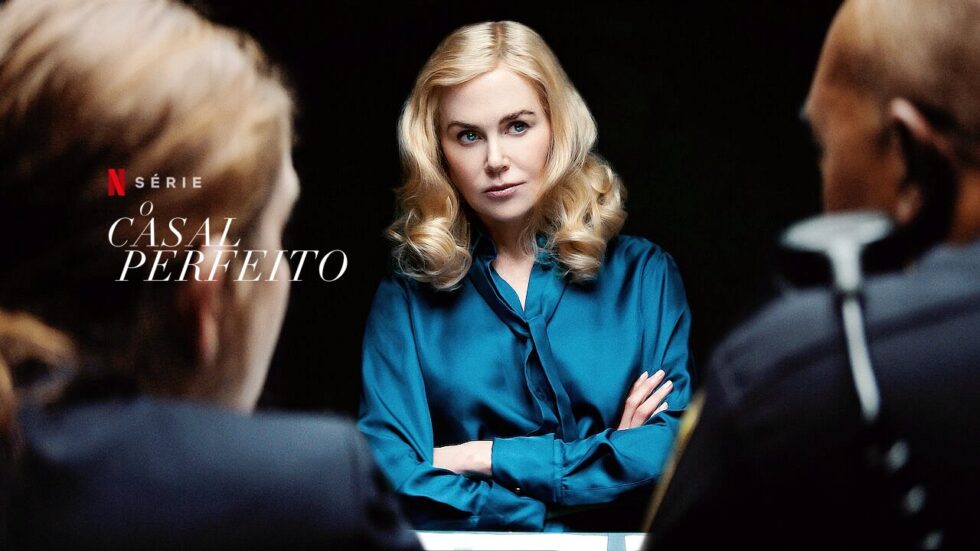 O Casal Perfeito | Trailer da minissérie policial com Nicole Kidman e ...